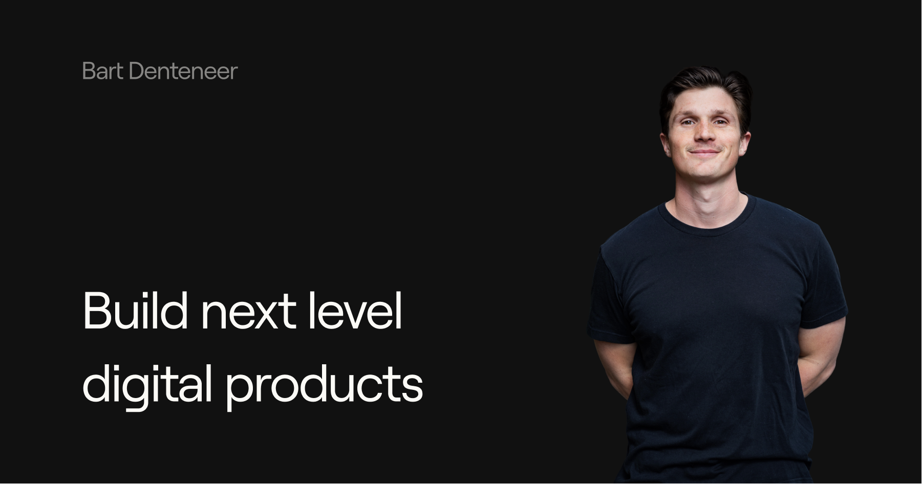 Bart Denteneer | Senior Product Interaction Designer, Web(flow) Developer Eindhoven